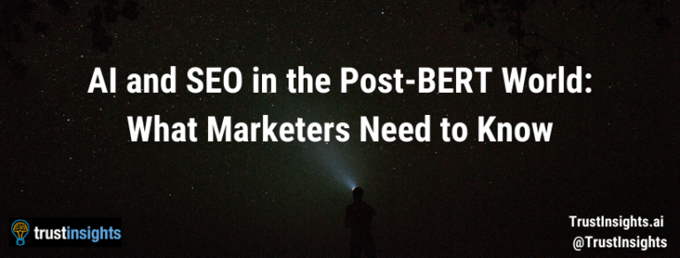 AI and SEO in the Post-BERT World: What Marketers Need to Know - Trust ...